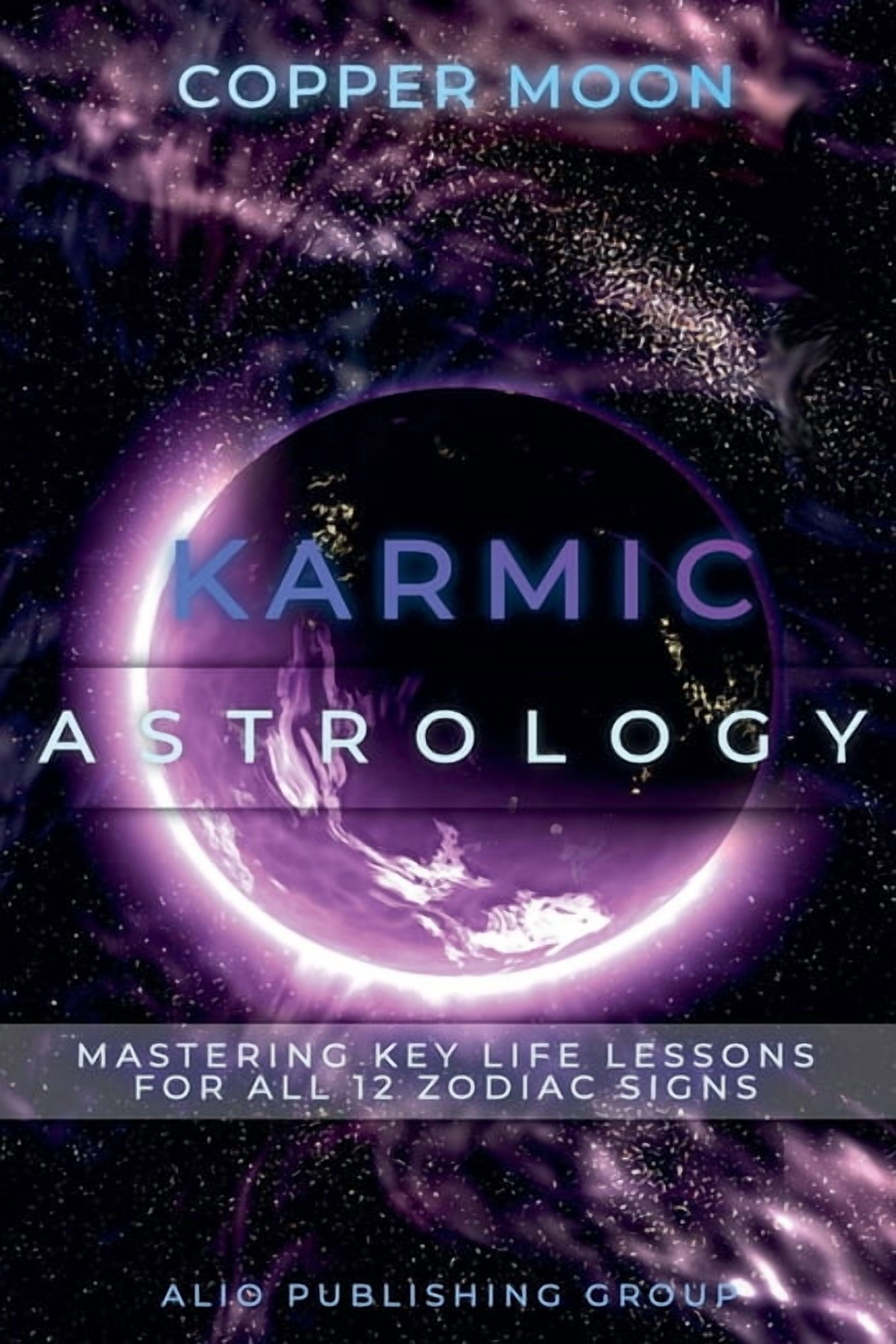 Masters of Metaphysics Karmic Astrology: Mastering Key Life Lessons for ...