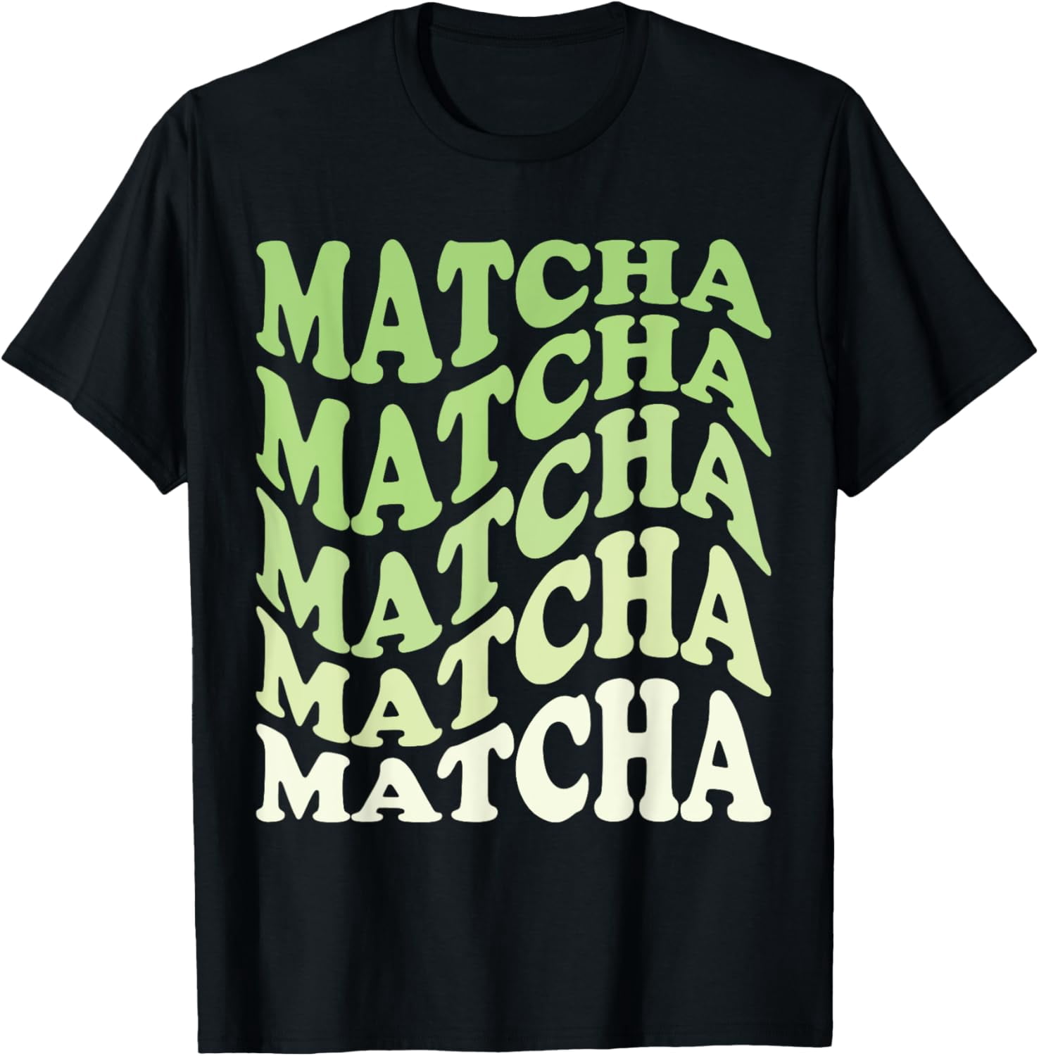 Matcha, Matcha Green Groovy, Matcha T-Shirt - Walmart.com