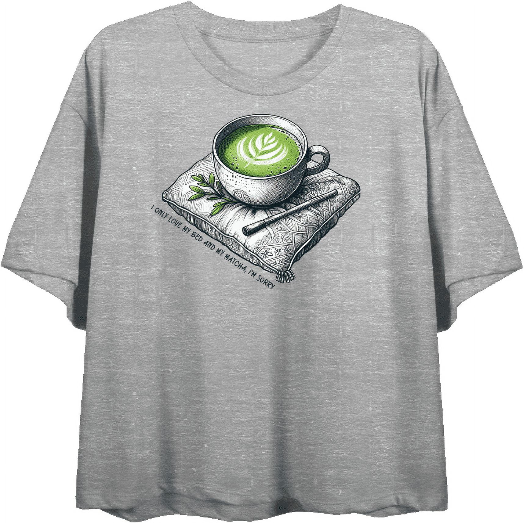 Matcha Teacup I Only Love My Bed and Matcha Heather Gray Women's Crew ...
