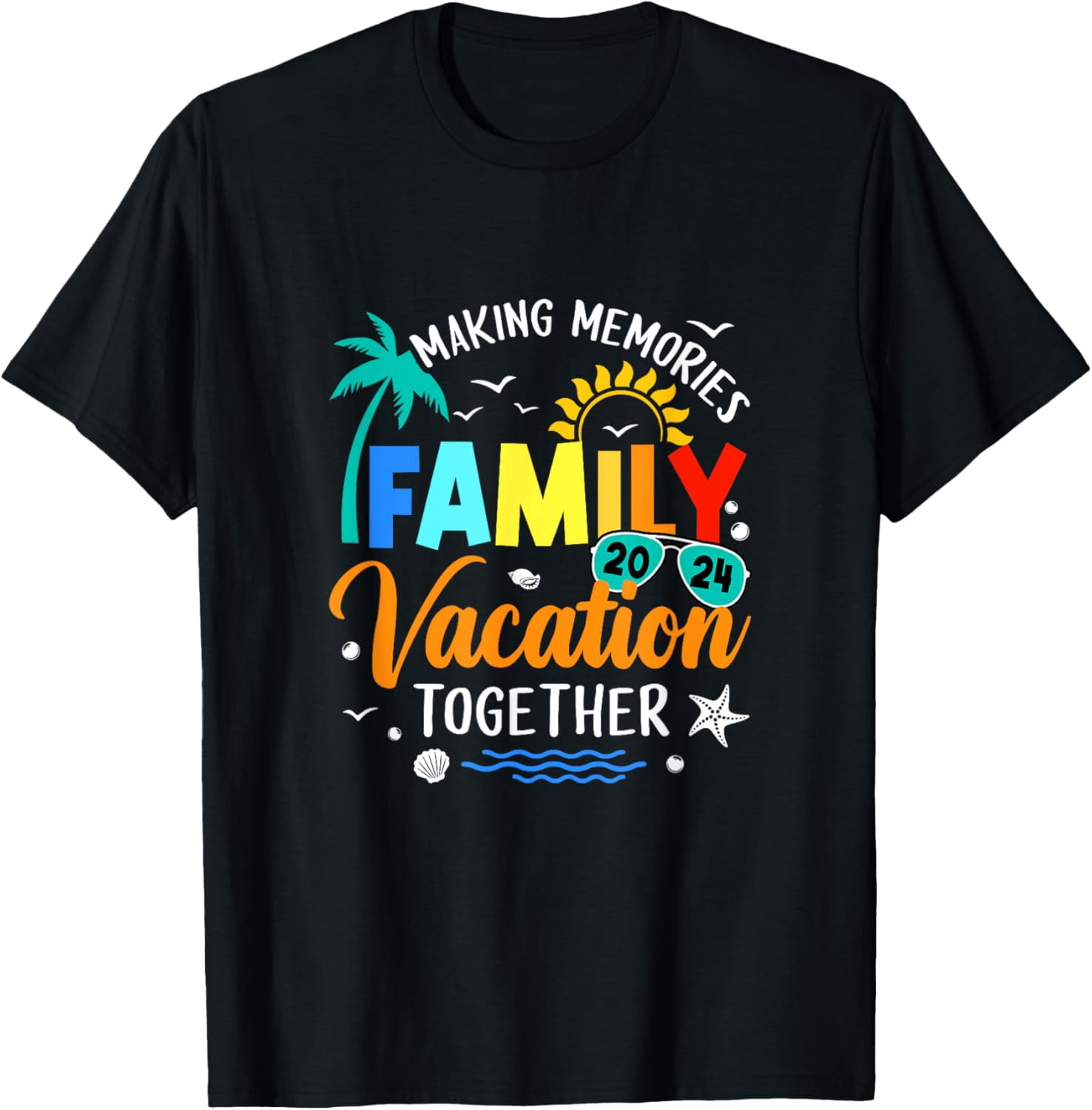 Matching 2024 Family Vacation Making Memories Together T-Shirt - Walmart.com