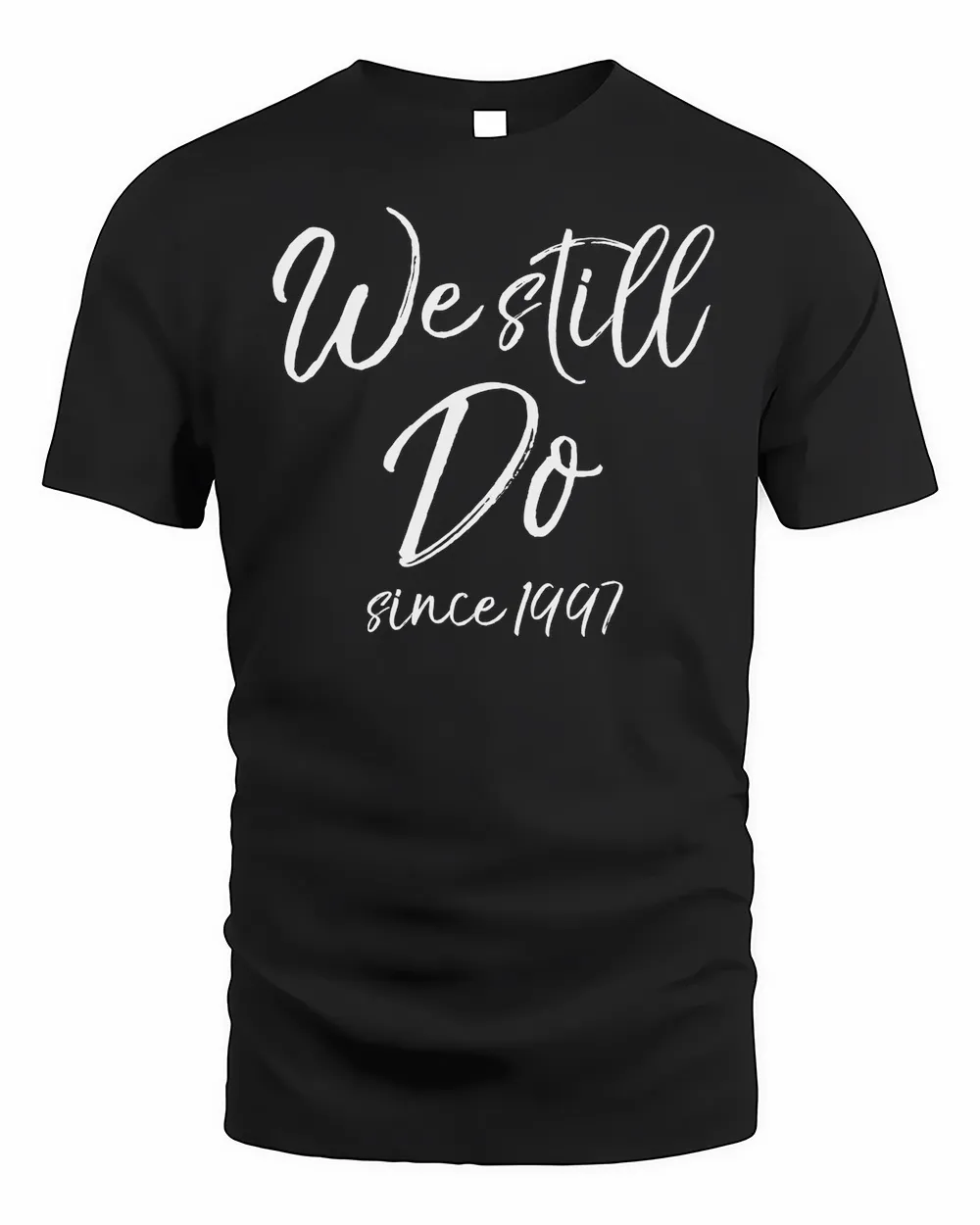 Matching Anniversary Gift for Couples We Still Do Since 1997 Shirt ...