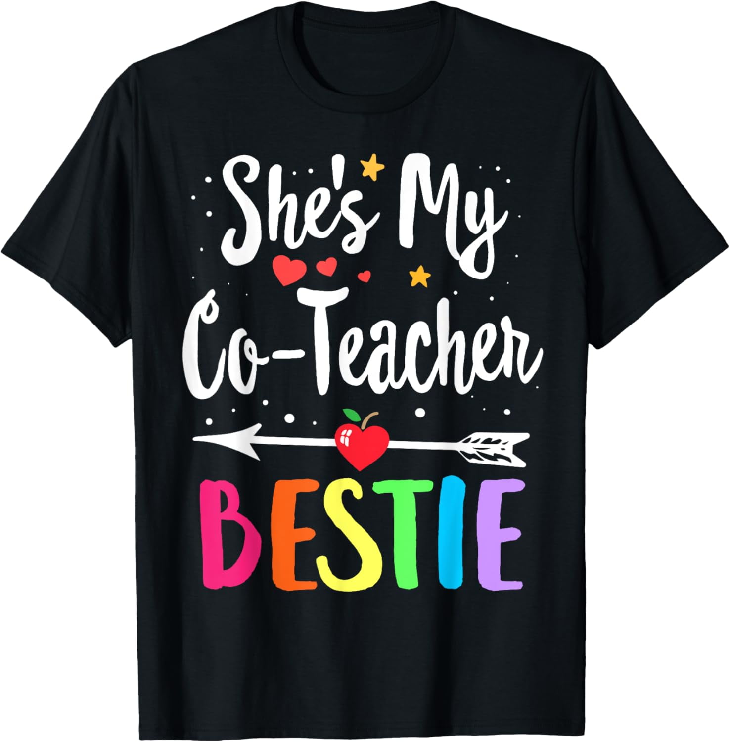 Matching Co-Teacher Best Friend She's My Bestie Work Team T-Shirt ...