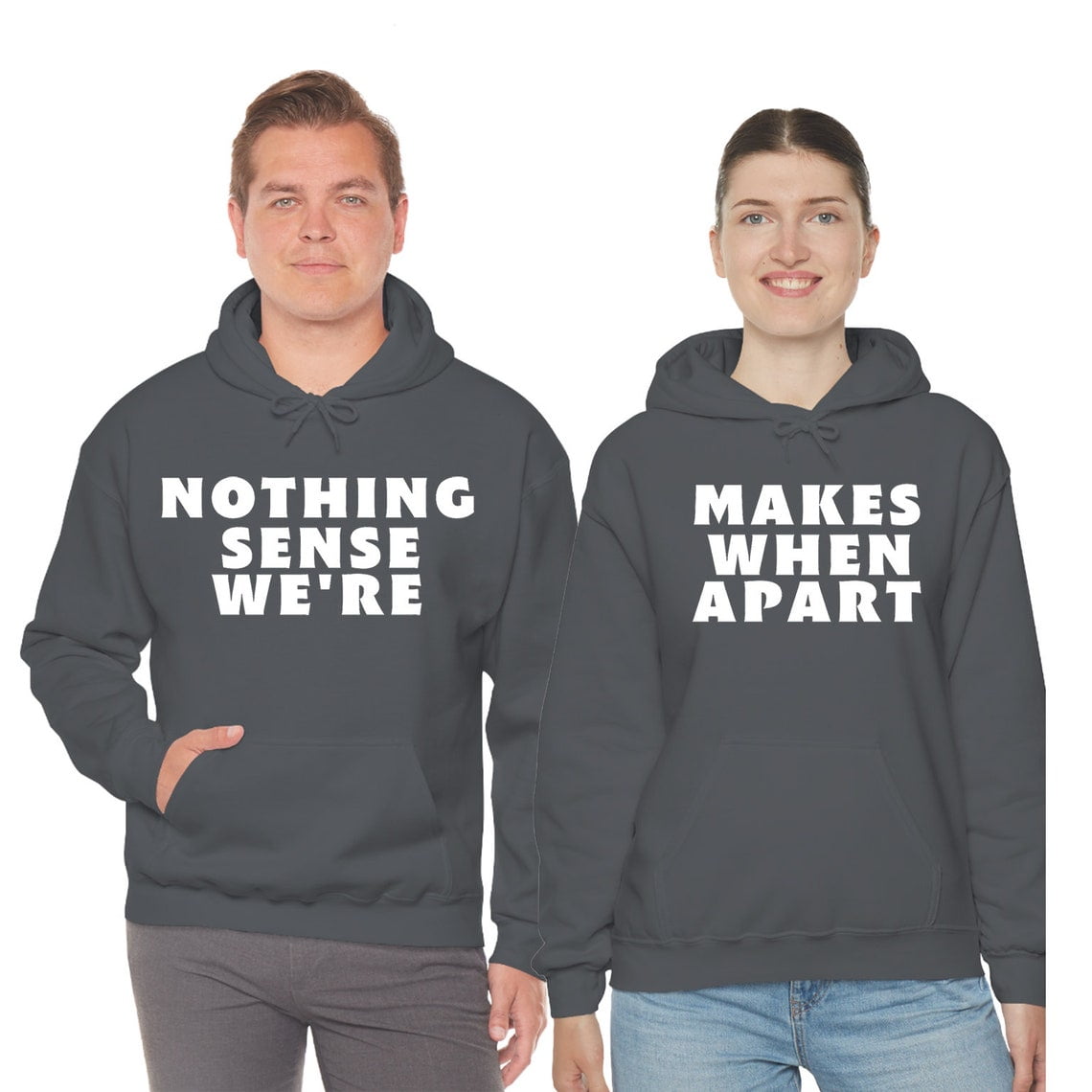 Matching Nothing Makes Sense Set - 2 Hoodies, Hoodie Couple Pullover ...