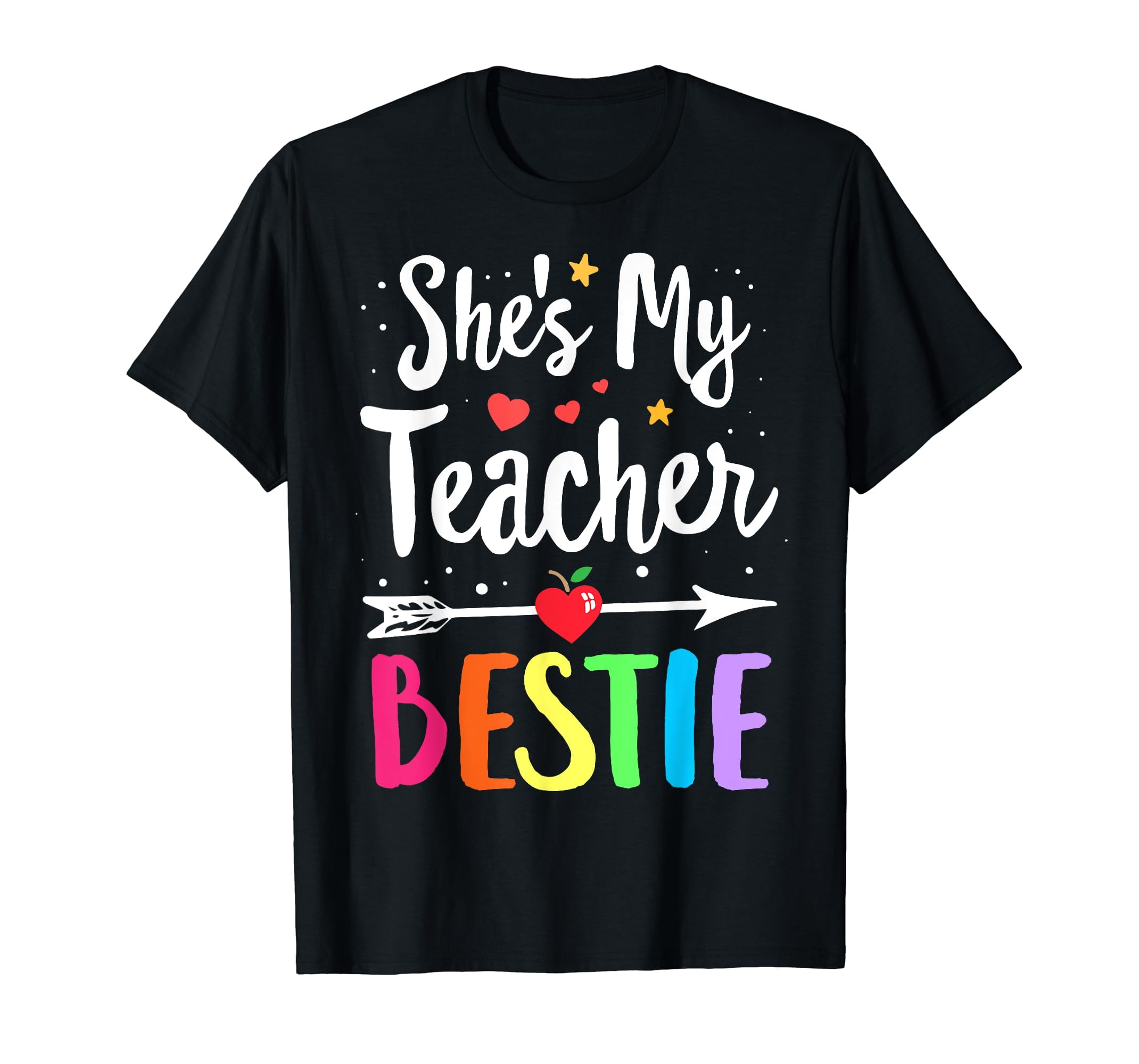 Matching Teachers Best Friend She's My Teacher Bestie Women's Tee ...