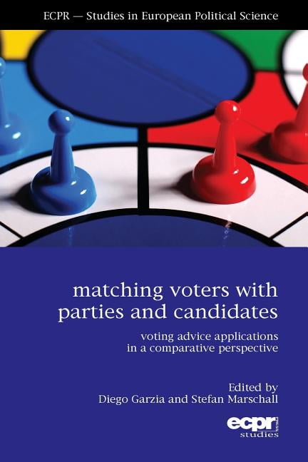 Matching Voters with Parties and Candidates: Voting Advice Applications ...
