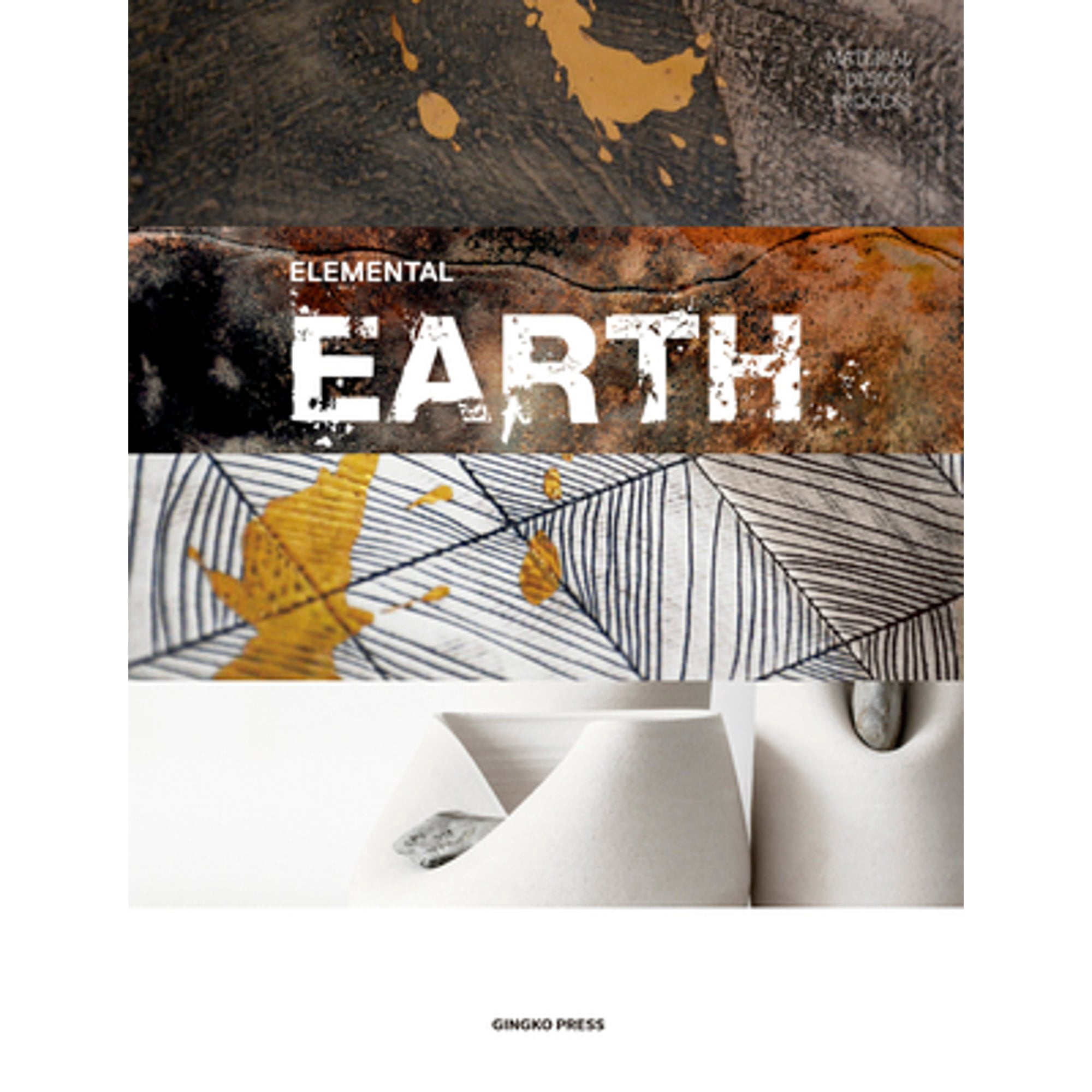 Pre-Owned Material Design Process: Elemental Earth (Hardcover ...