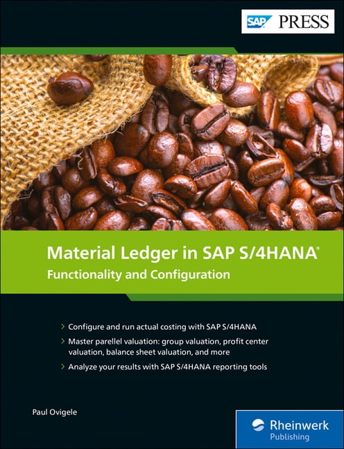 Material Ledger in SAP S/4hana: Functionality and Configuration ...