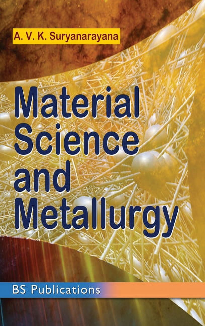Material Science and Metallurgy (Hardcover) - Walmart.com