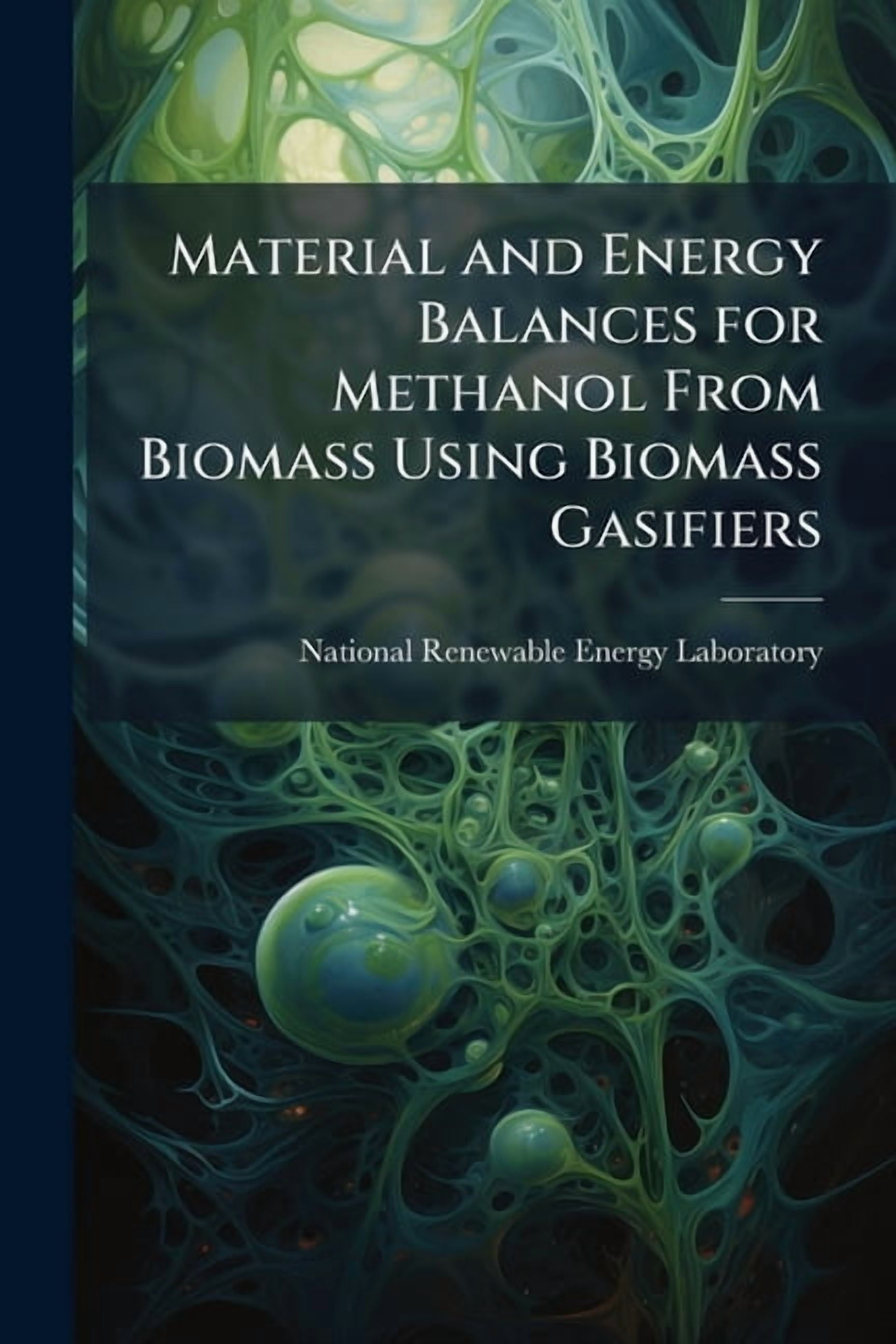Material and Energy Balances for Methanol From Biomass Using Biomass ...