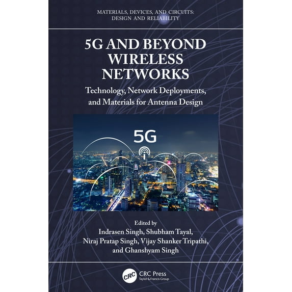 Materials, Devices, and Circuits 5g and Beyond Wireless Networks ...