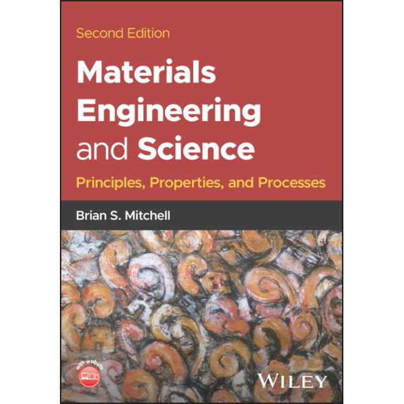 Materials Engineering and Science : Principles, Properties, and ...