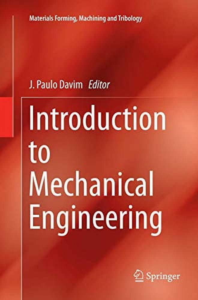 Materials Forming, Machining and Tribology: Introduction to Mechanical ...