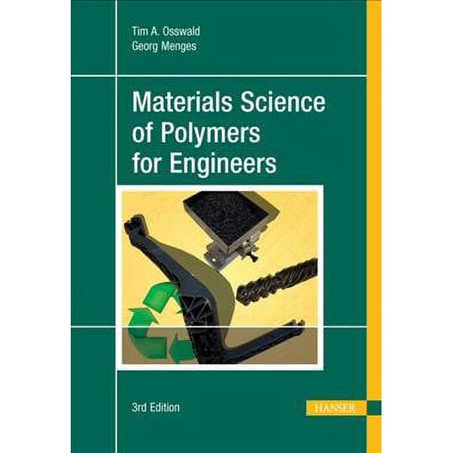 Materials Science of Polymers for Engineers 3e (Hardcover) - Walmart.com