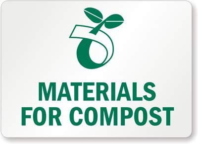 Materials for Compost (with Compost Symbol), tin (Recycled) Sign Size ...