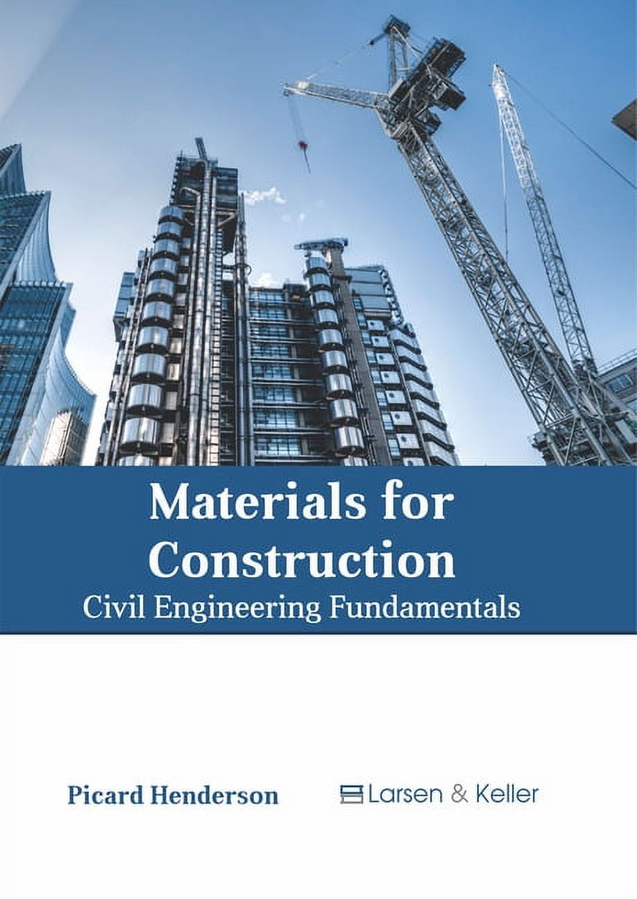 Materials for Construction: Civil Engineering Fundamentals, (Hardcover ...