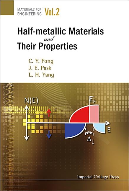 Materials for Engineering Half-Metallic Materials and Their Properties ...