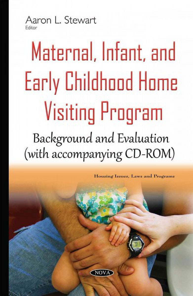 Maternal, Infant, and Early Childhood Home Visiting Program : Background and Evaluation ...