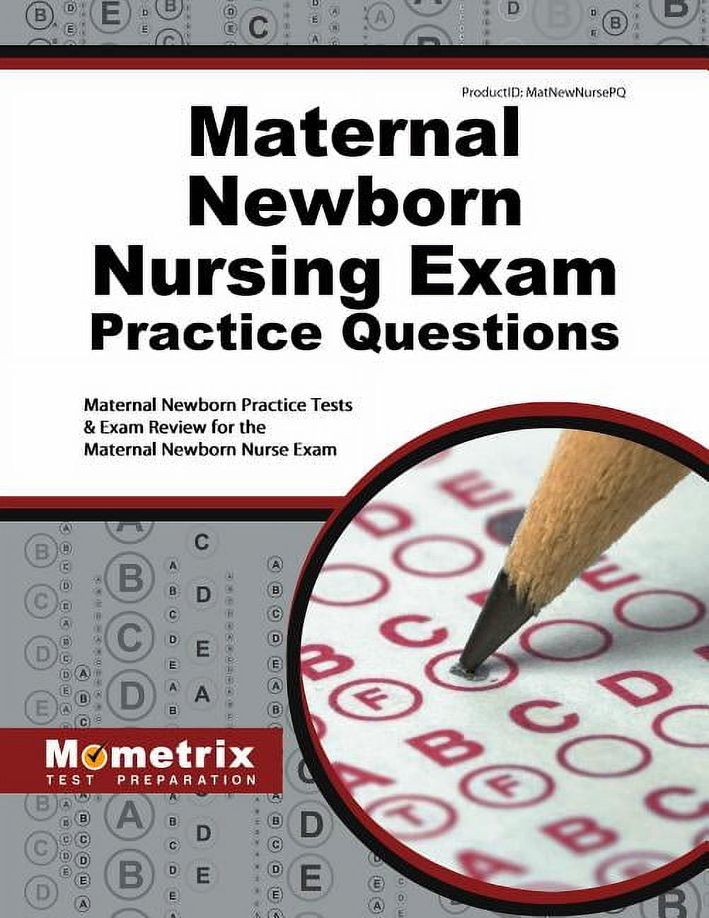 Maternal Newborn Nursing Exam Practice Questions: Maternal Newborn ...