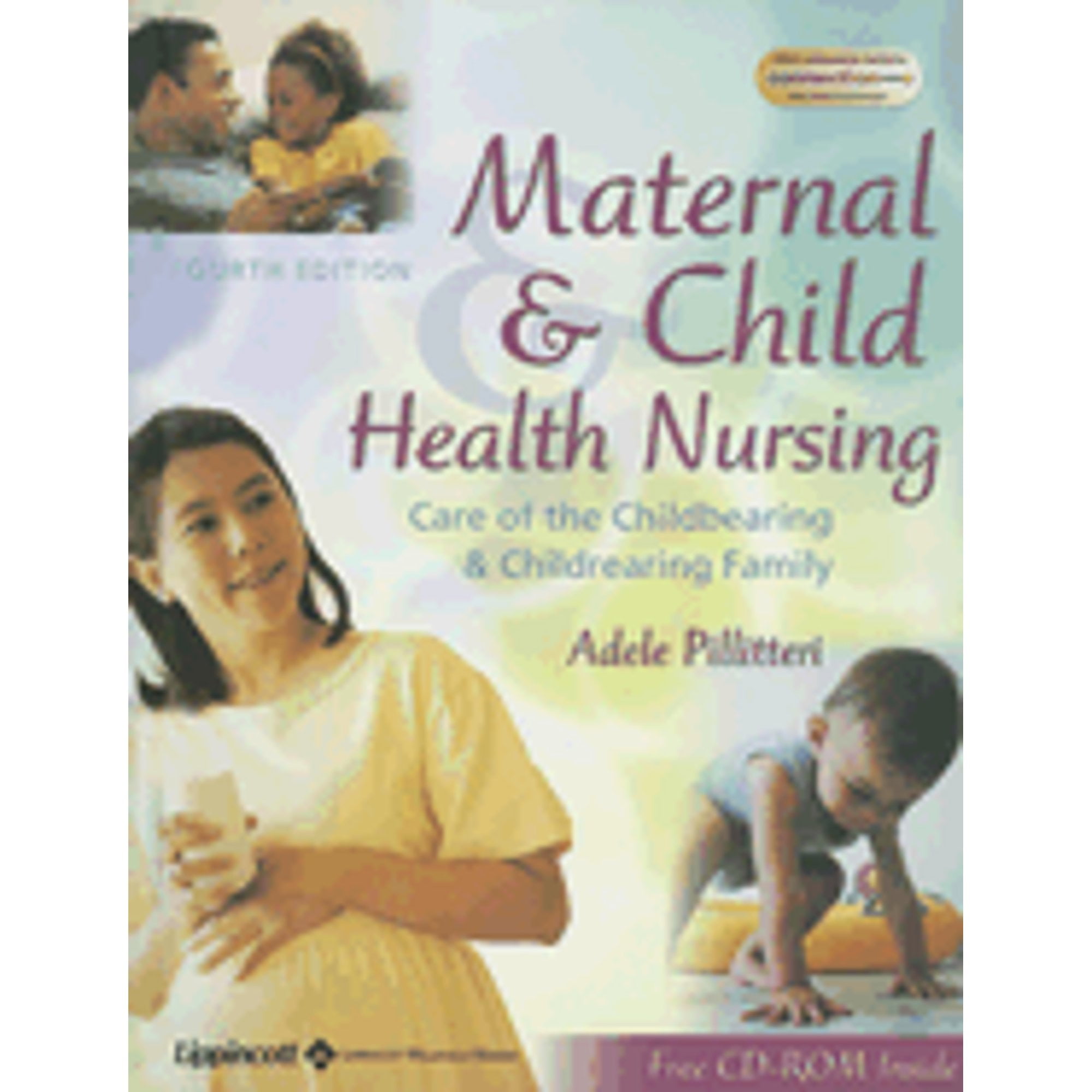 Pre-Owned Maternal and Child Health Nursing: Care of the Childbearing ...
