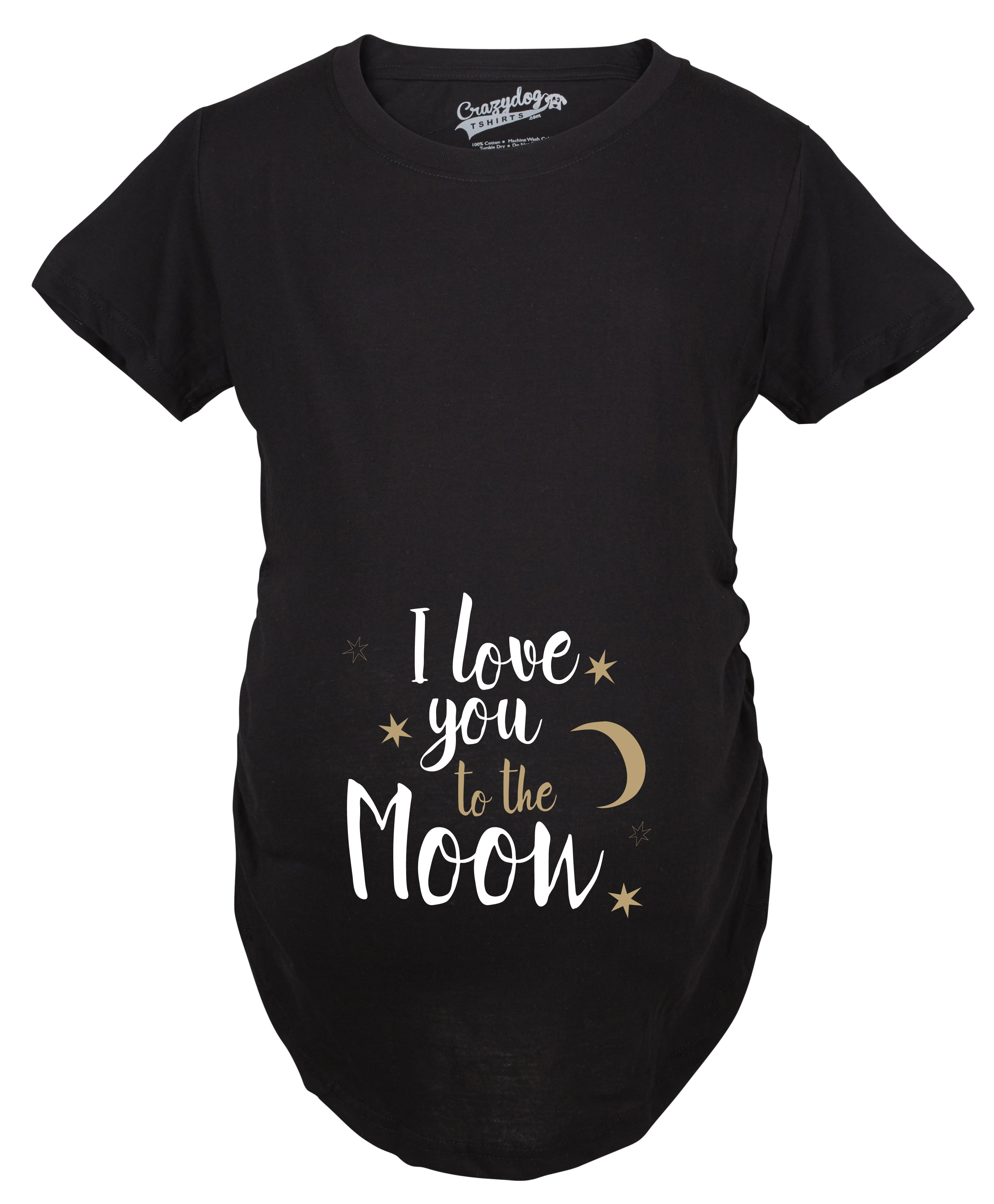 Maternity I Love You To The Moon Cute Maternity Shirts Announce ...