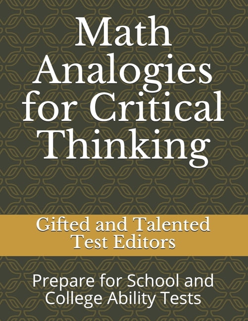 Math Analogies for Critical Thinking: Prepare for School and College ...