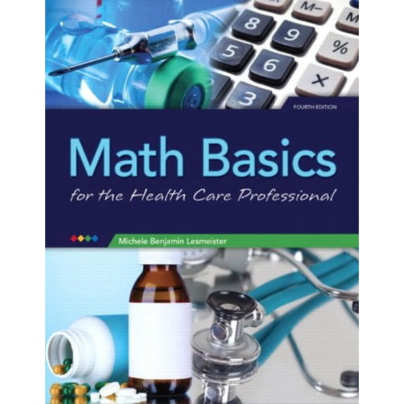 Pre-Owned Math Basics for the Health Care Professional - Walmart.com