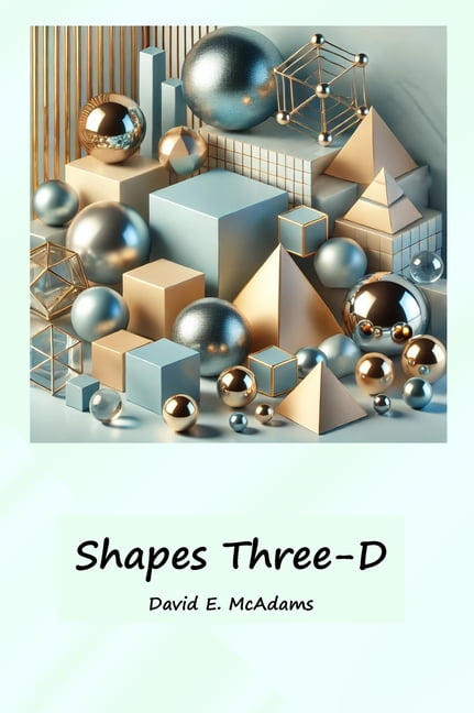 Math Books for Children Shapes Three-D: A visual introduction to ...