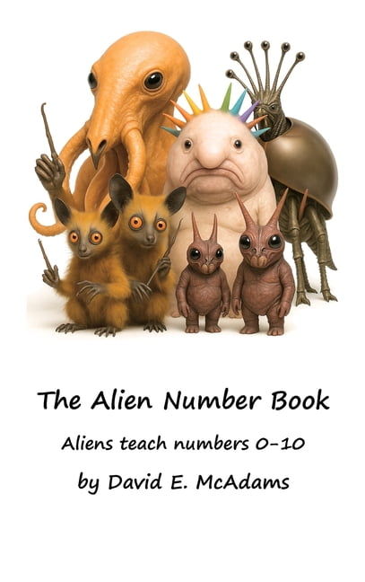 Math Books for Children The Alien Number Book: Aliens teach the numbers ...