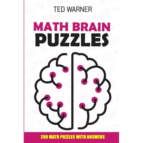 Math Puzzles: Math Brain Puzzles: Mathrax Puzzles - 200 Math Puzzles ...
