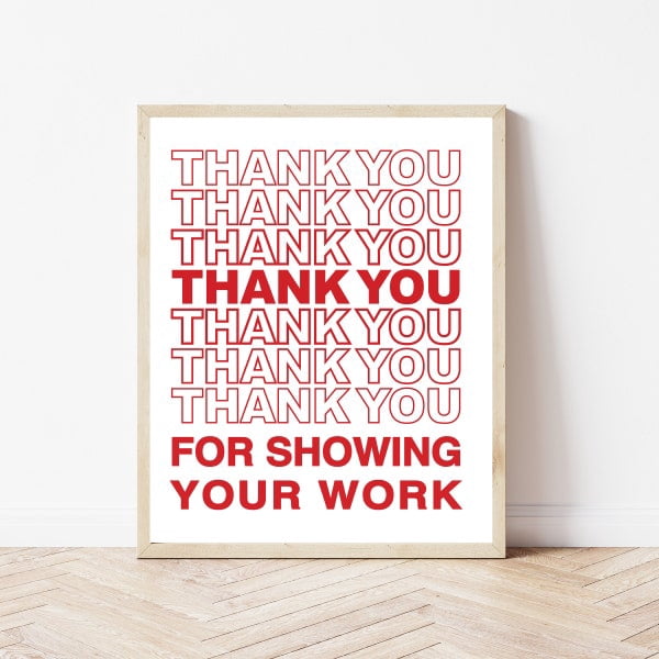 Math Classroom Wall Decor, Show Your Work, Math Posters Printable ...