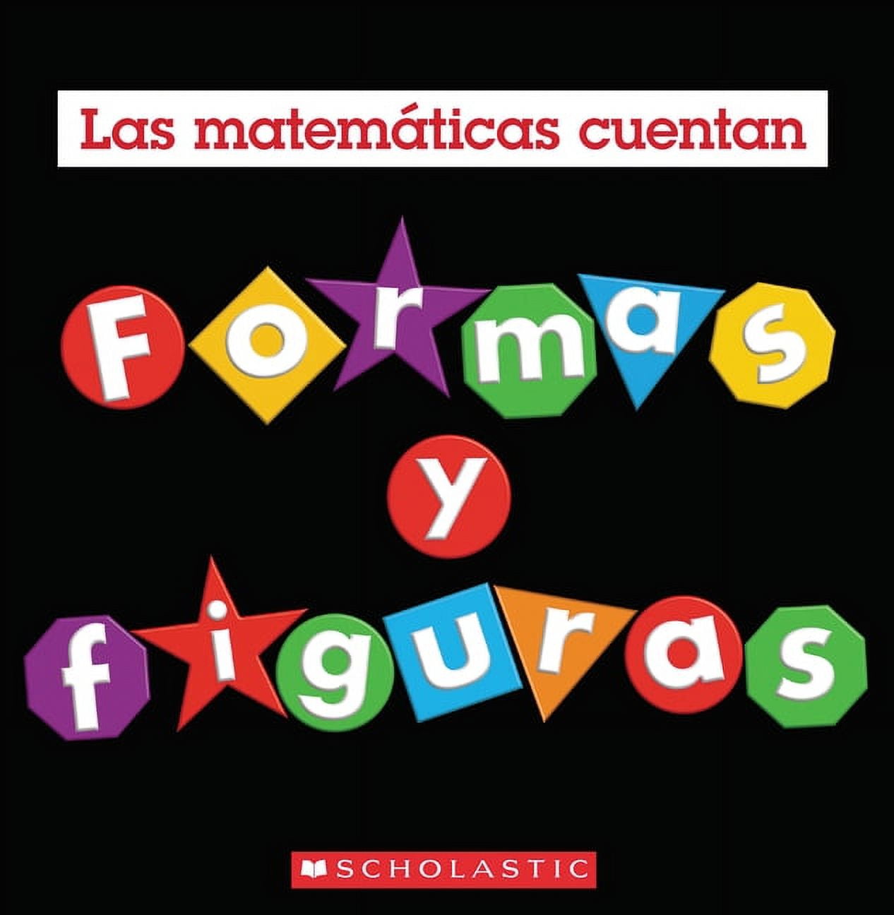 Math Counts, New and Updated: Formas Y Figuras (Las Matemáticas Cuentan ...