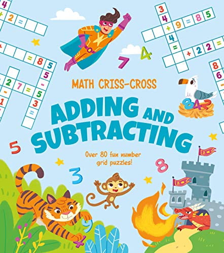 Pre-Owned Math Criss-Cross Adding and Subtracting: Over 80 Fun Number ...