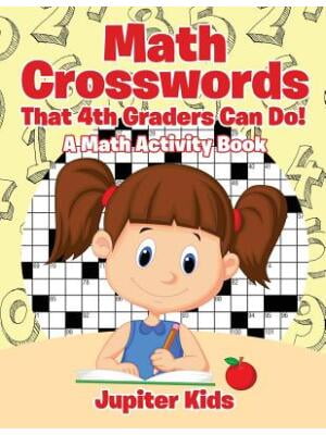 Math Crosswords That 4th Graders Can Do! A Math Activity Book - Walmart.com