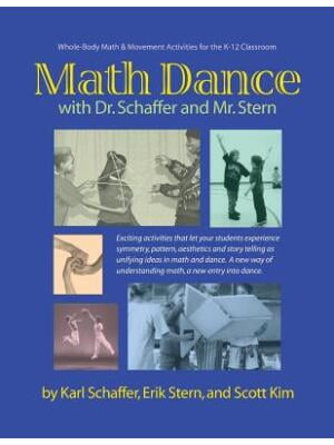 Math Dance with Dr. Schaffer and Mr. Stern : Whole body math and movement activities for the K ...