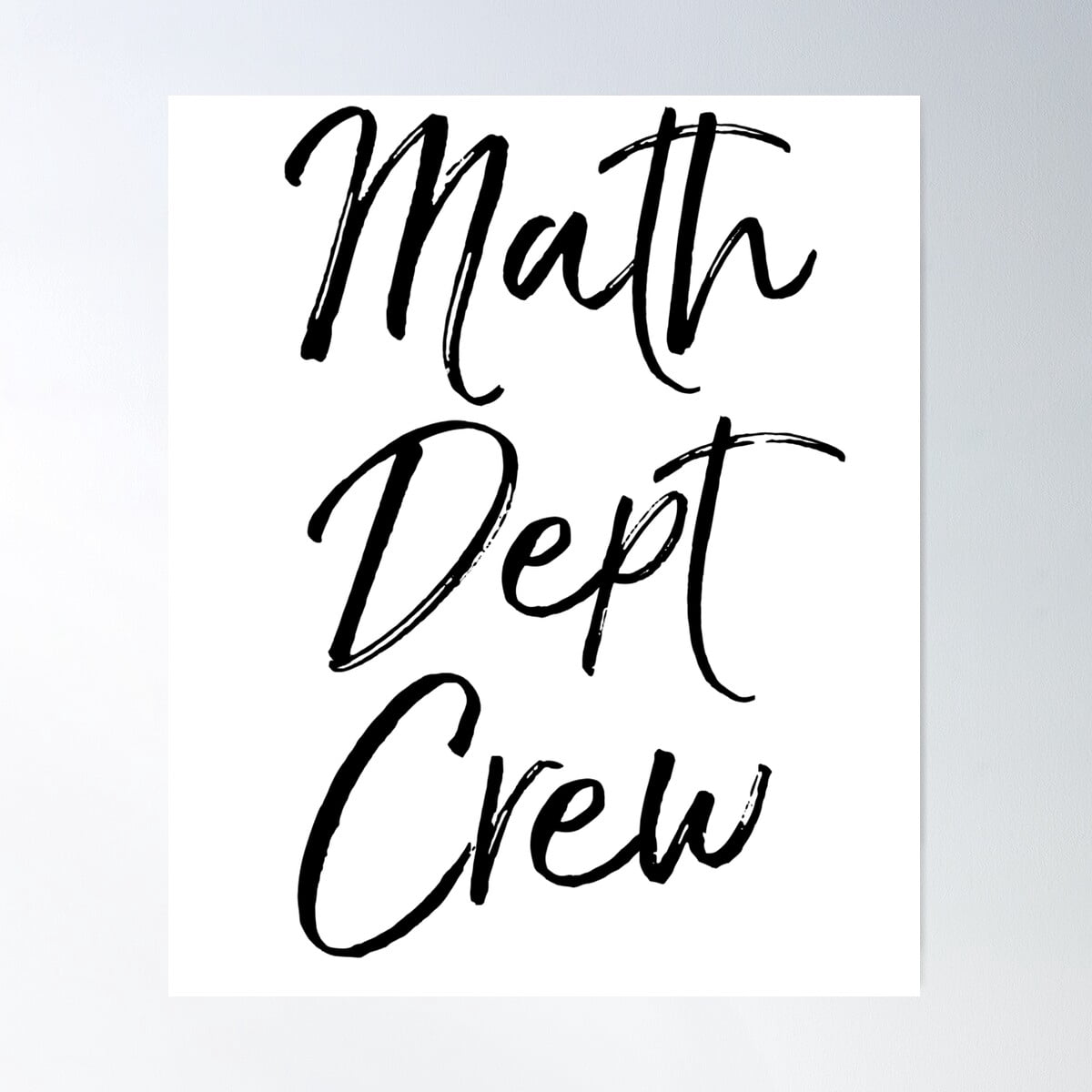 Math Dept Crew Mathematics Department Poster Wall Art, Modern Wall ...