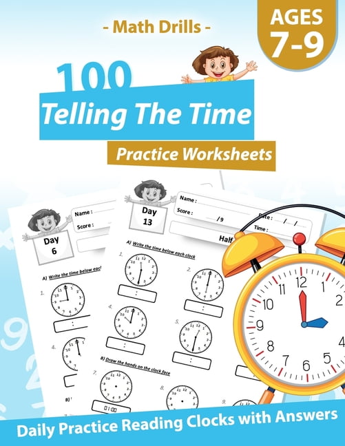 Math Drills - 100 Telling The Time Practice Worksheets - Daily Practice ...
