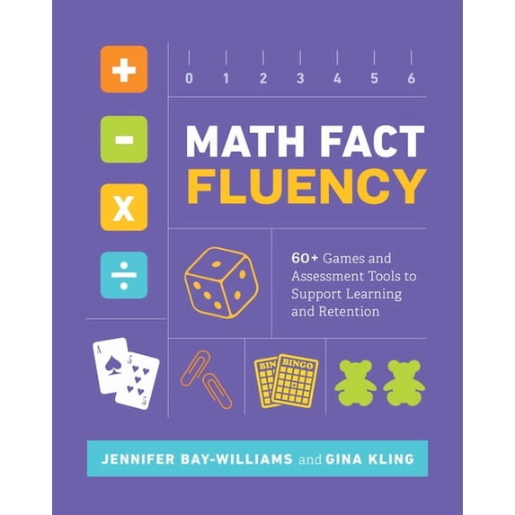 Math Fact Fluency: 60+ Games and Assessment Tools to Support Learning ...