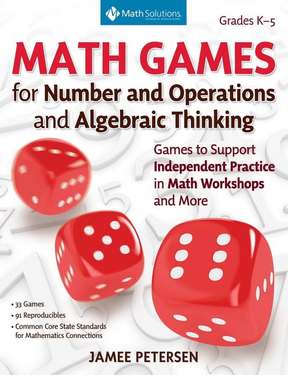 Math Games for Number and Operations and Algebraic Thinking: Games to ...