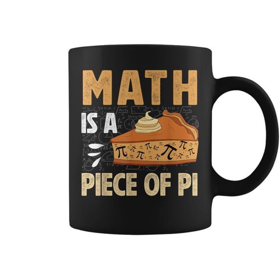 Math Is A Piece Of Pie Pi Day Pi 314 Symbol Math Coffee Mugs - Walmart.com