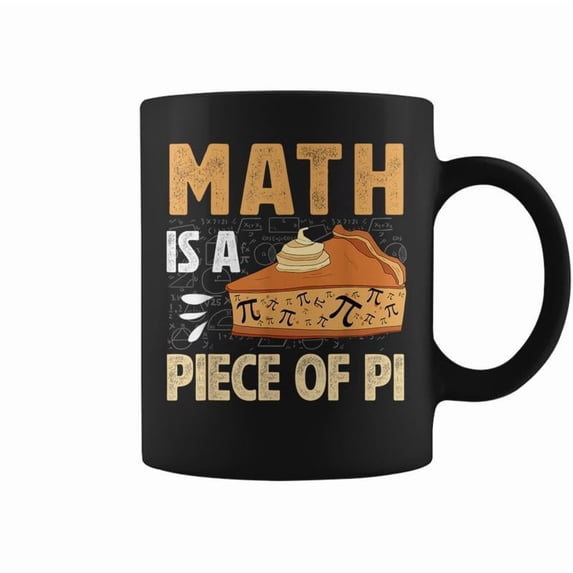 Math Is A Piece Of Pie Pi Day Pi 314 Symbol Math Coffee Mugs - Walmart.com
