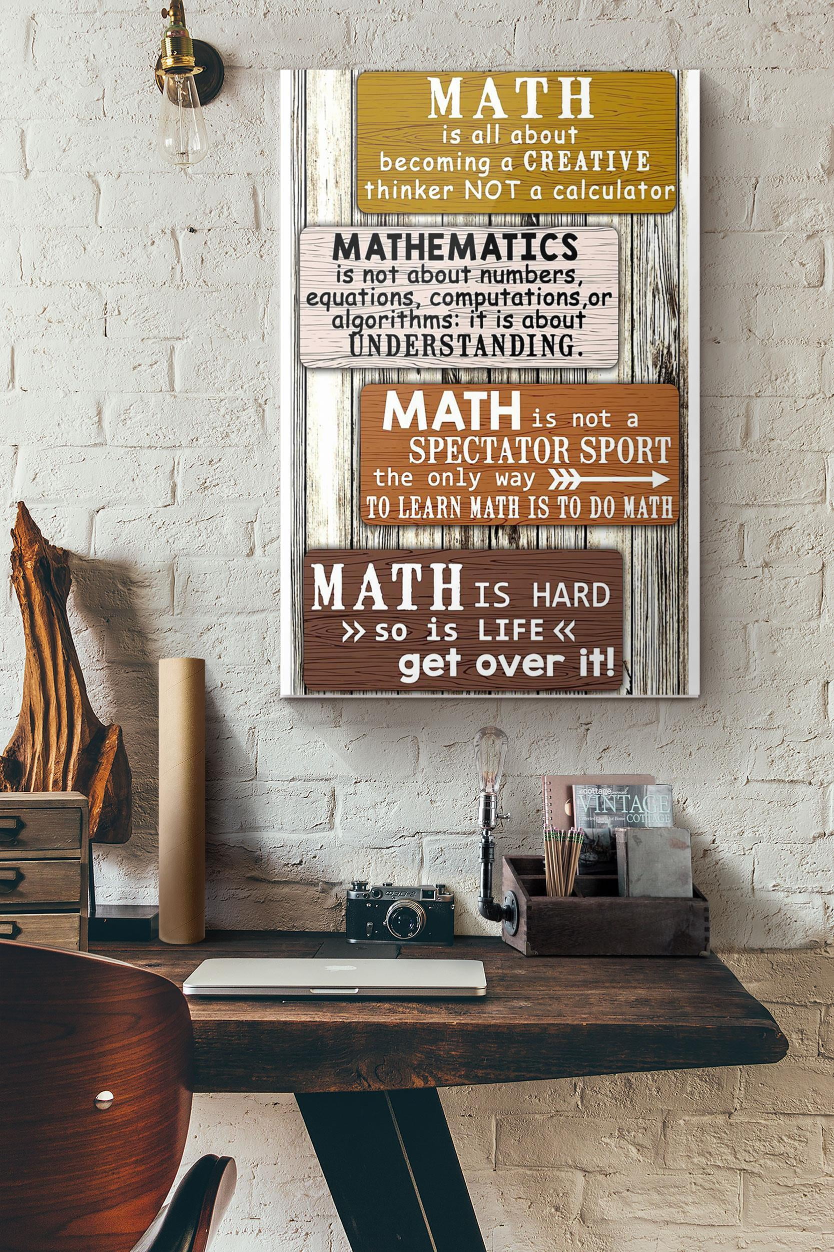 Math Is All About Becoming Creative Thinker Not Calculator Poster 24 x 36 Inch Poster - Walmart.com
