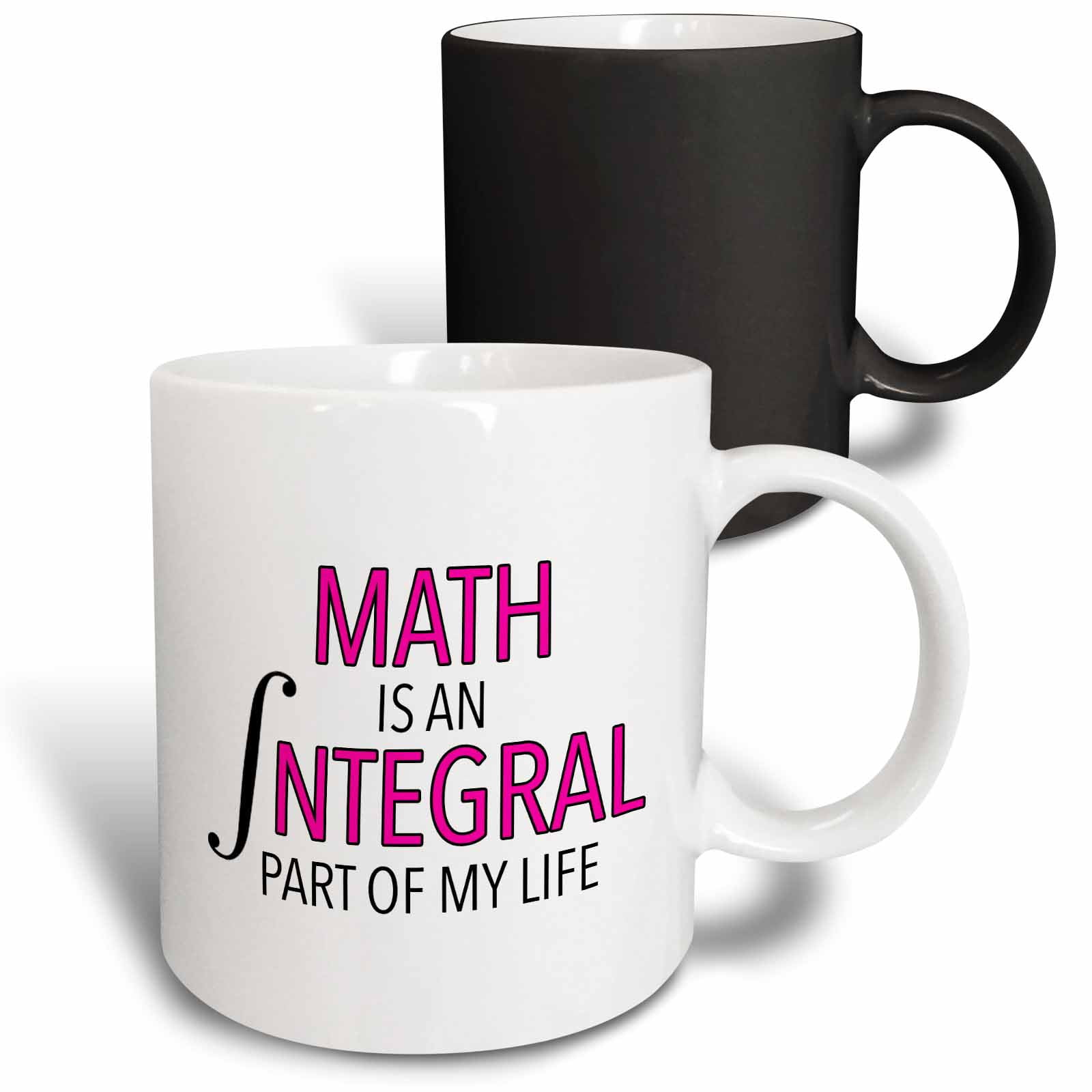 3drose, Math Is an Integral Part of My Life Pink, 11oz Magic ...