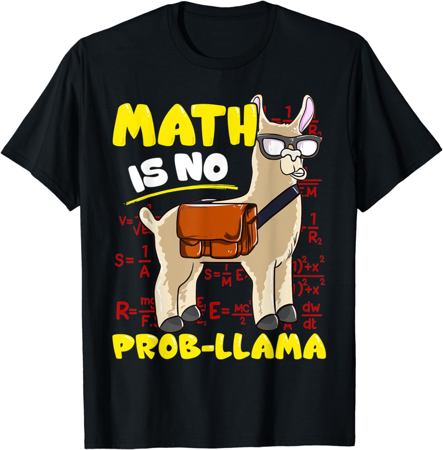 Math Is No Prob Lama Teacher Math Lama Back to School T-Shirt - Walmart.com