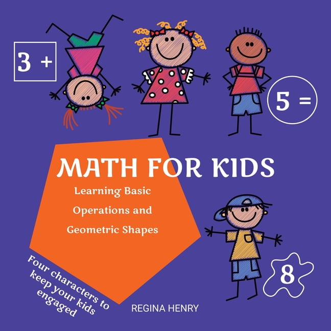 Math for Kids: Learning Basic Operations and Geometric Shapes with Characters in an Engaging ...