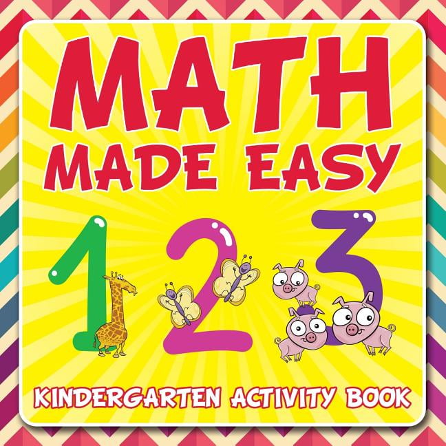 Math Made Easy: Kindergarten Activity Book, (Paperback) - Walmart.com