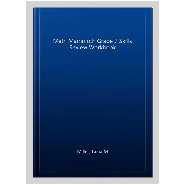 Math Mammoth Grade 7 Skills Review Workbook (Paperback) - Walmart ...