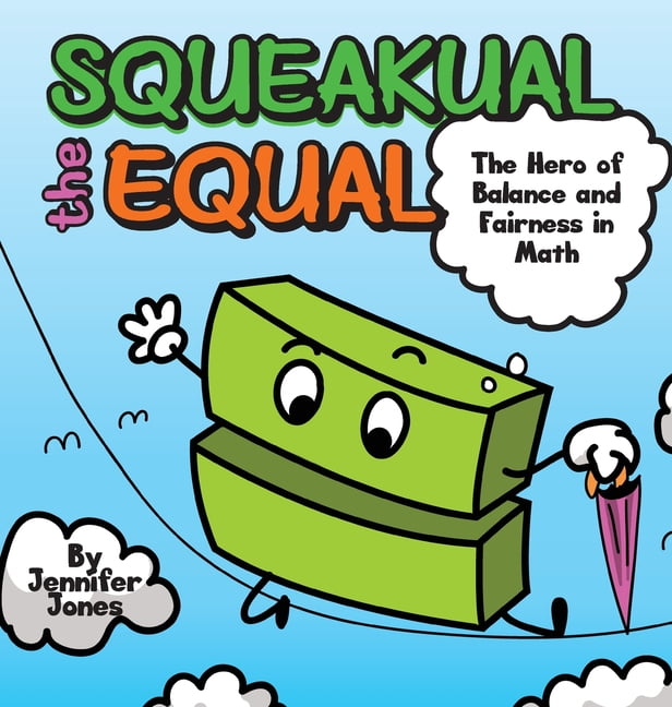 Math Missions Squeakual the Equal: A Hilarious Math Adventure About ...