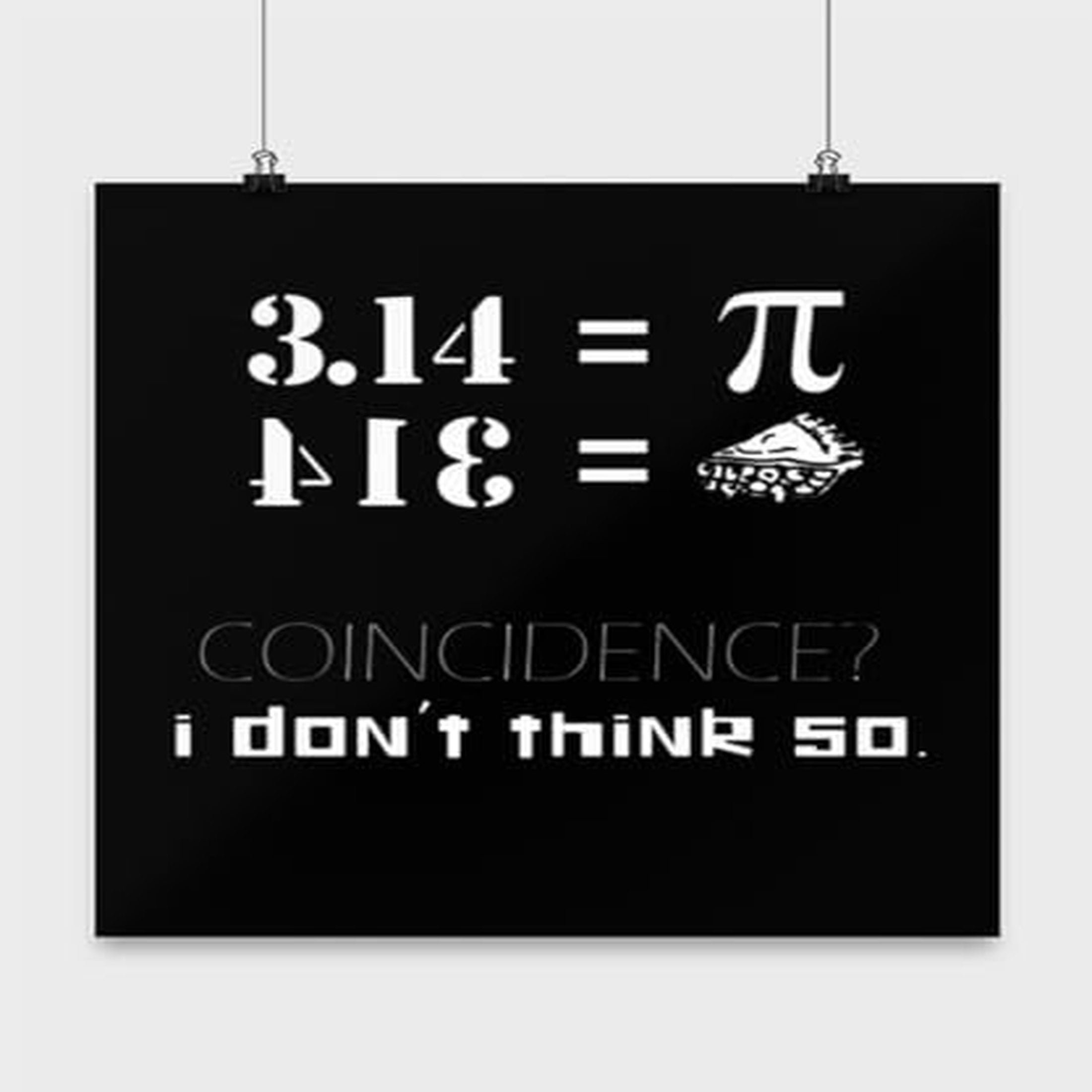 Math Poster, Pie Coincidence I Don'T Think So., Pi Day Wall Art Gift ...