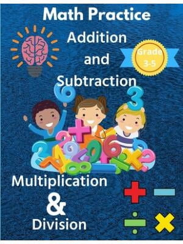 Math Practice with Addition, Subtraction, Multiplication & Division ...
