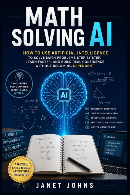 Math Solving AI: How to Use Artificial Intelligence to Solve Math ...